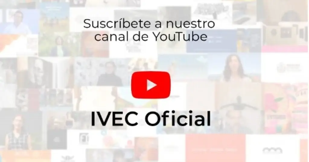 IVEC invita a suscribirse a su canal de YouTube - xeu noticias veracruz